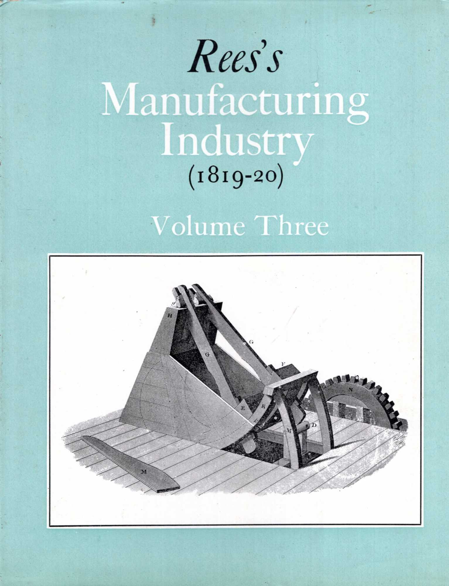 Rees's Manufacturing Industry (1819-1820), five volumes