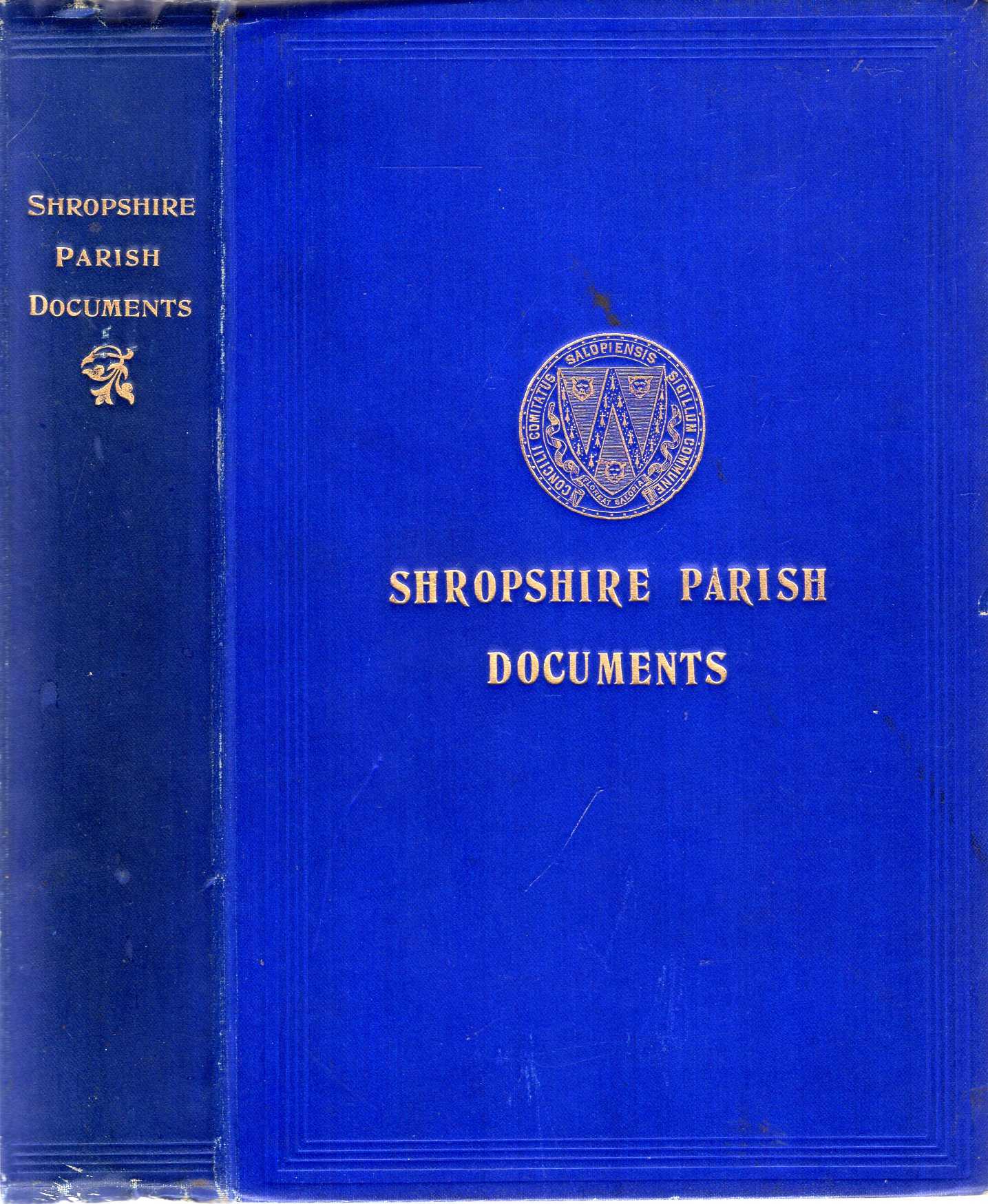 The History and Description of the County of Salop, comprising original ...