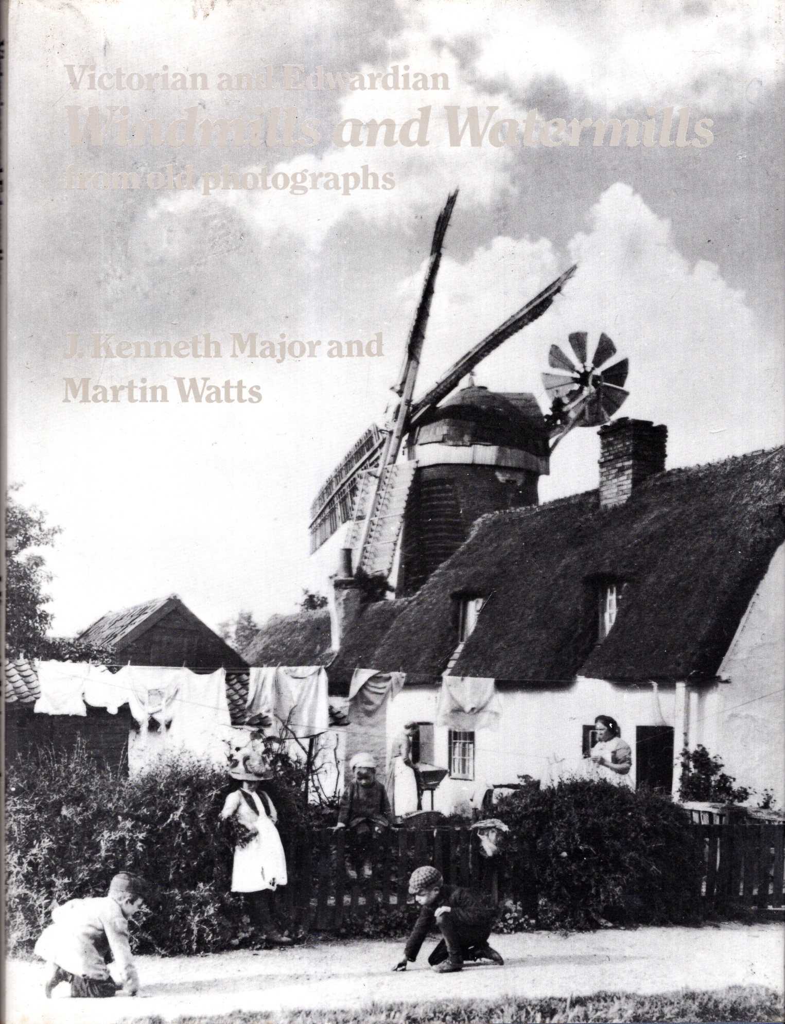 Victorian and Edwardian Windmills from Old Photographs