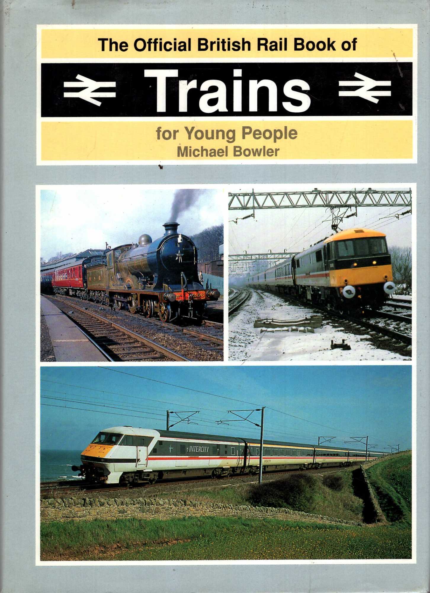 The Official British Rail Book of Trains for Young People
