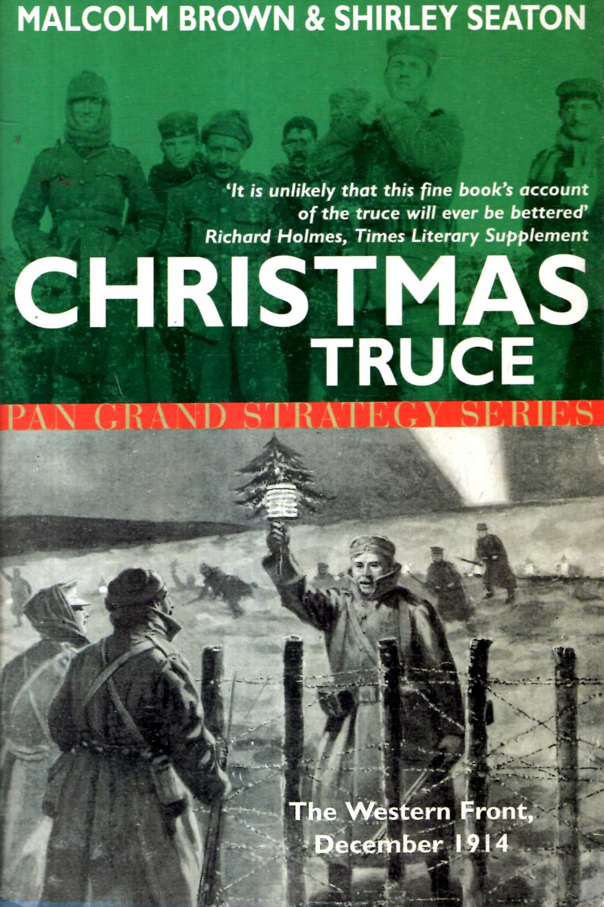 Christmas Truce : The Western Front December 1914