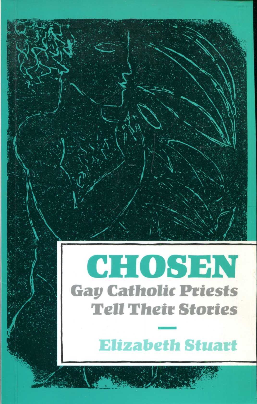 Chosen Gay Catholic Priests Tell Their Stories