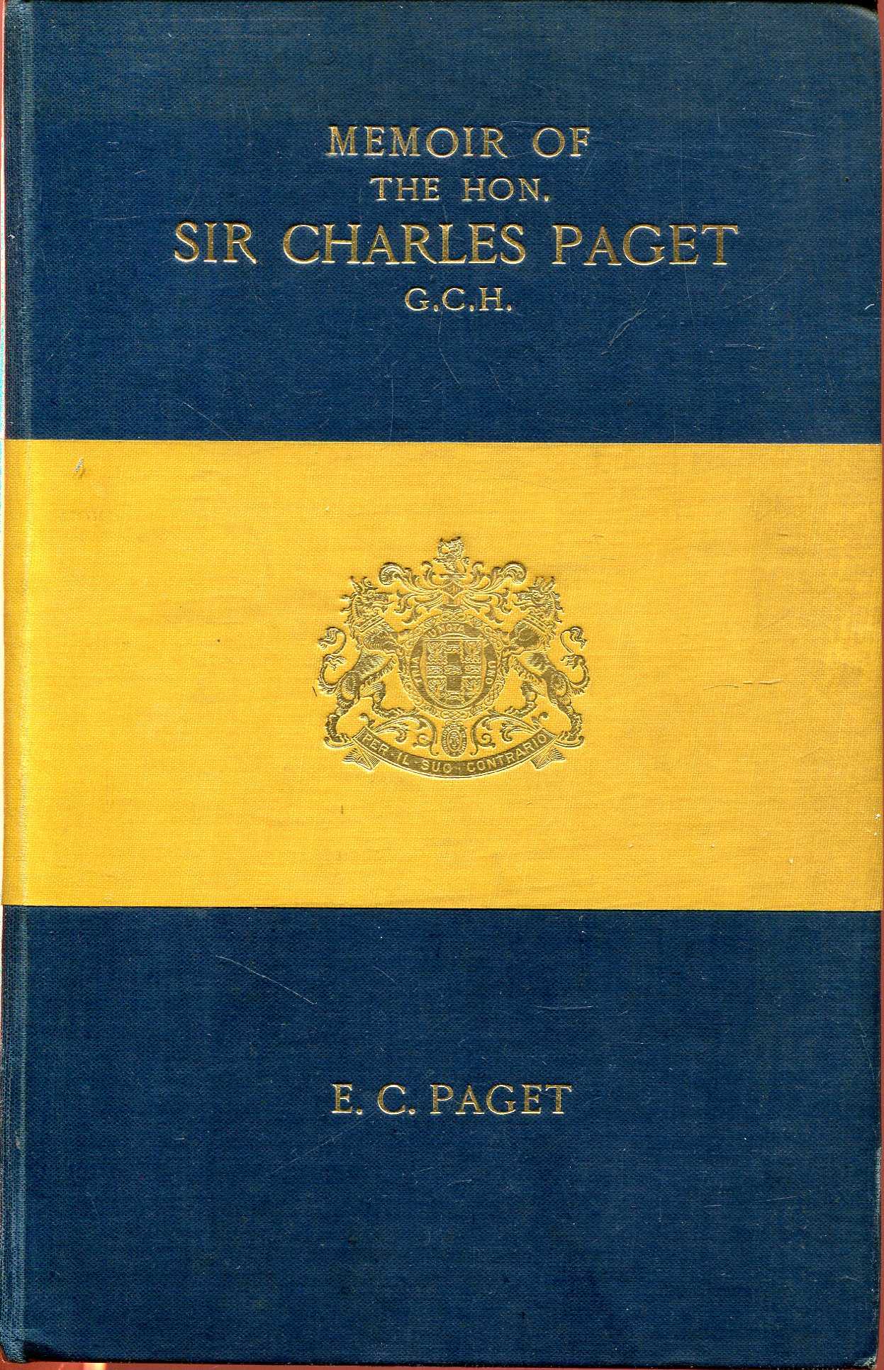 Memoir of The Honourable Sir Charles Paget 1778-1839, with A Short ...