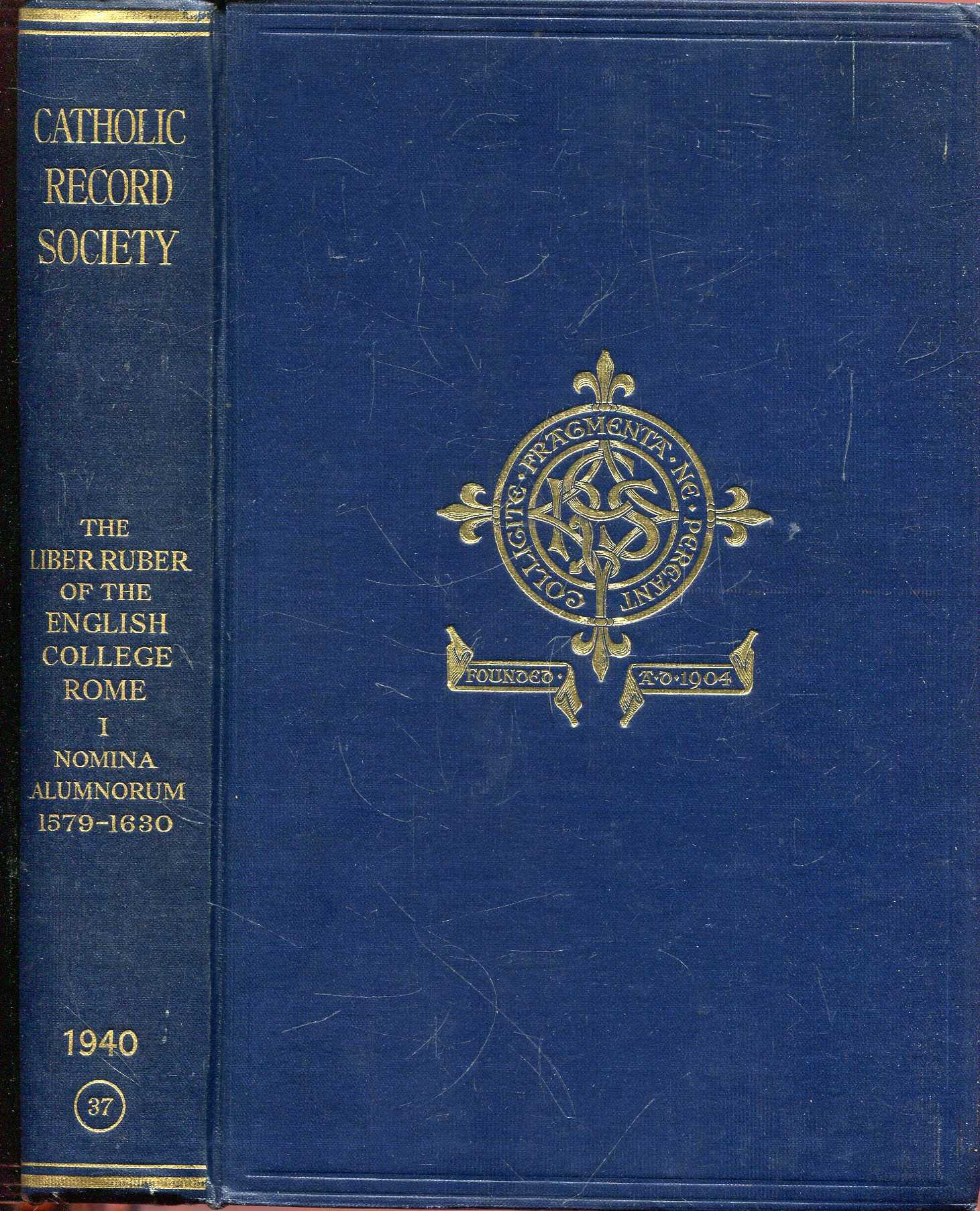Catholic Records Society volume 37 : Liber Ruber Venerabilis Collegii ...