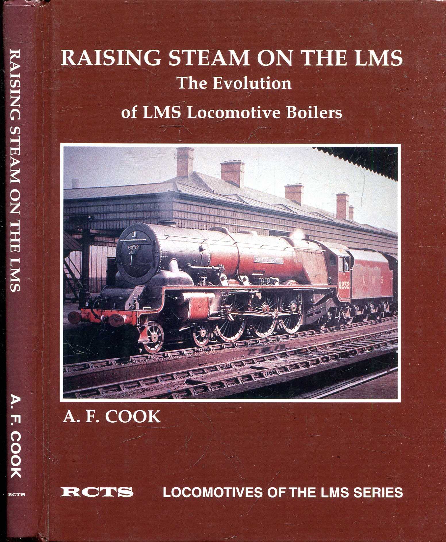 Raising Steam on the LMS: The Evolution of LMS Locomotive Boilers ...