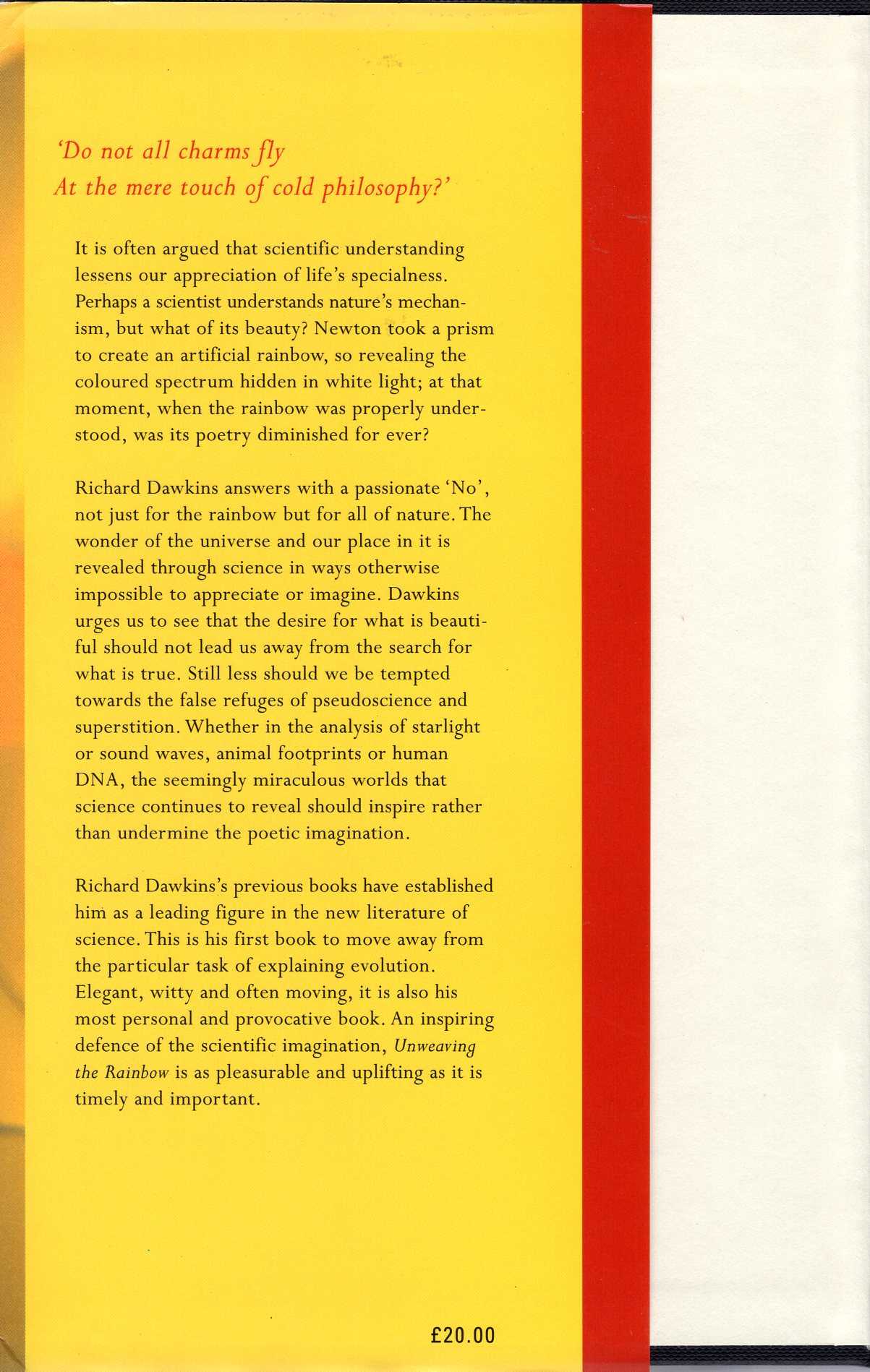 Unweaving the Rainbow: Science,Delusion And the Appetite For Wonder ...