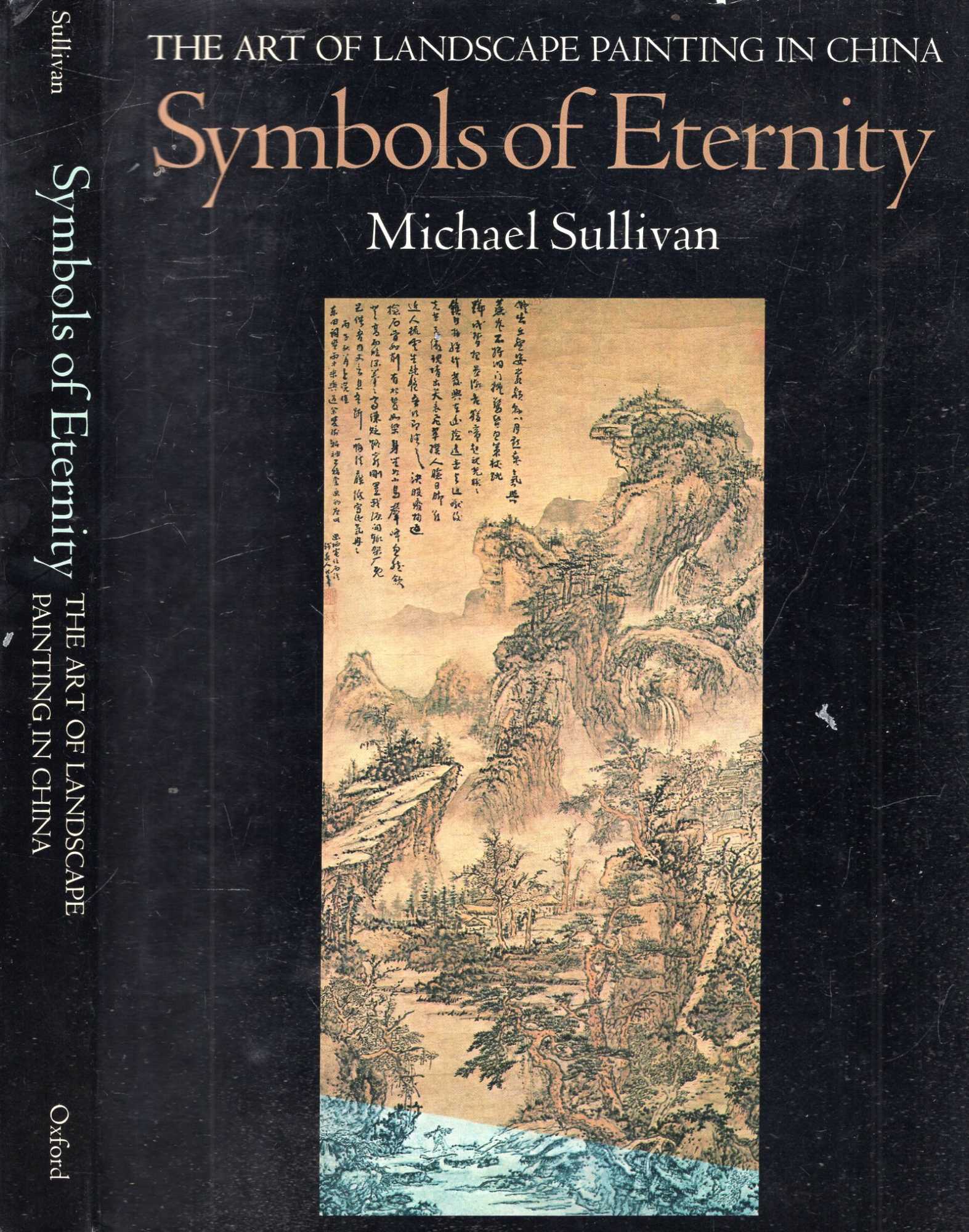 Symbols of Eternity: The Art of Landscape Painting in China