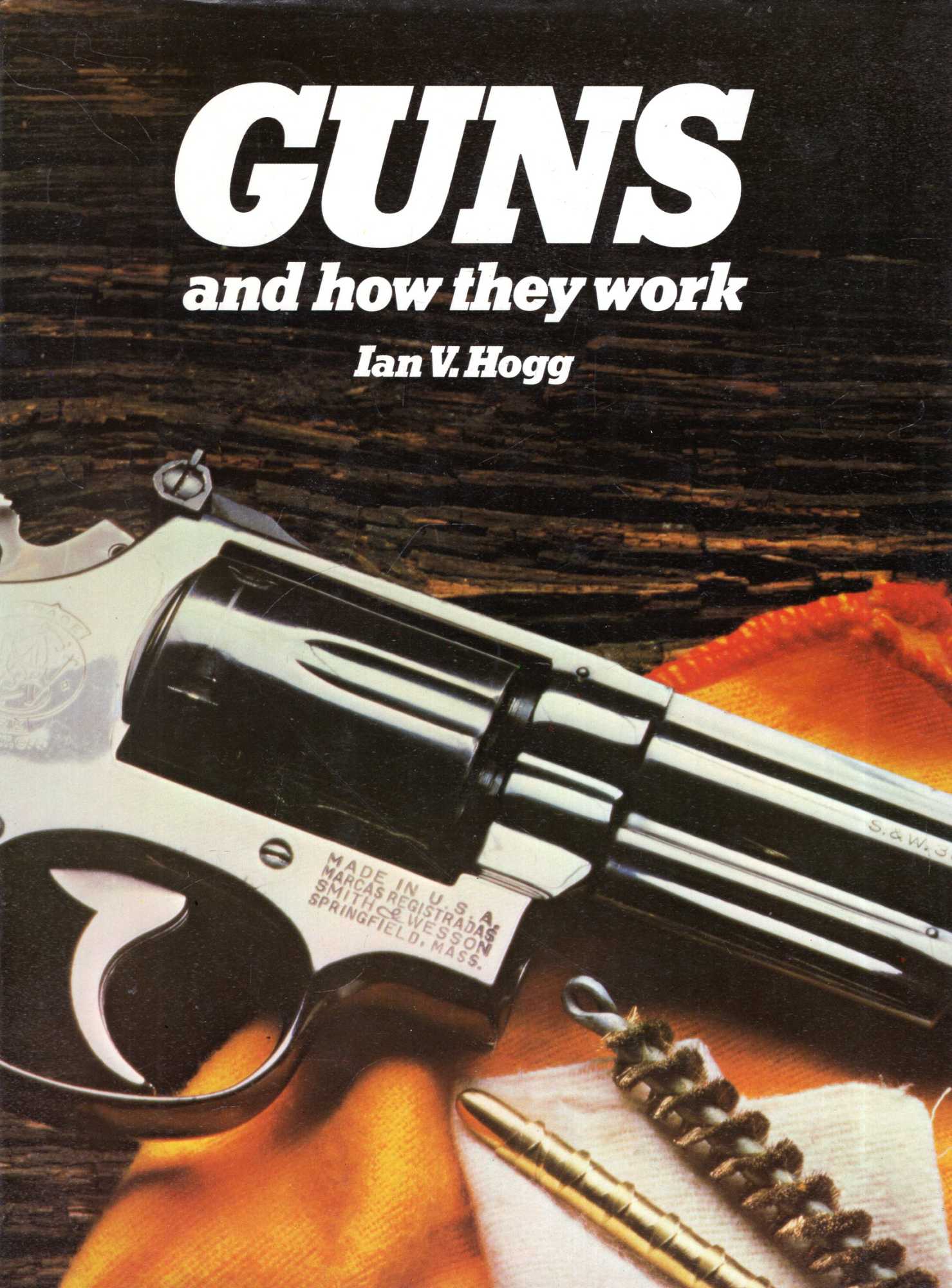 Guns and How They Work