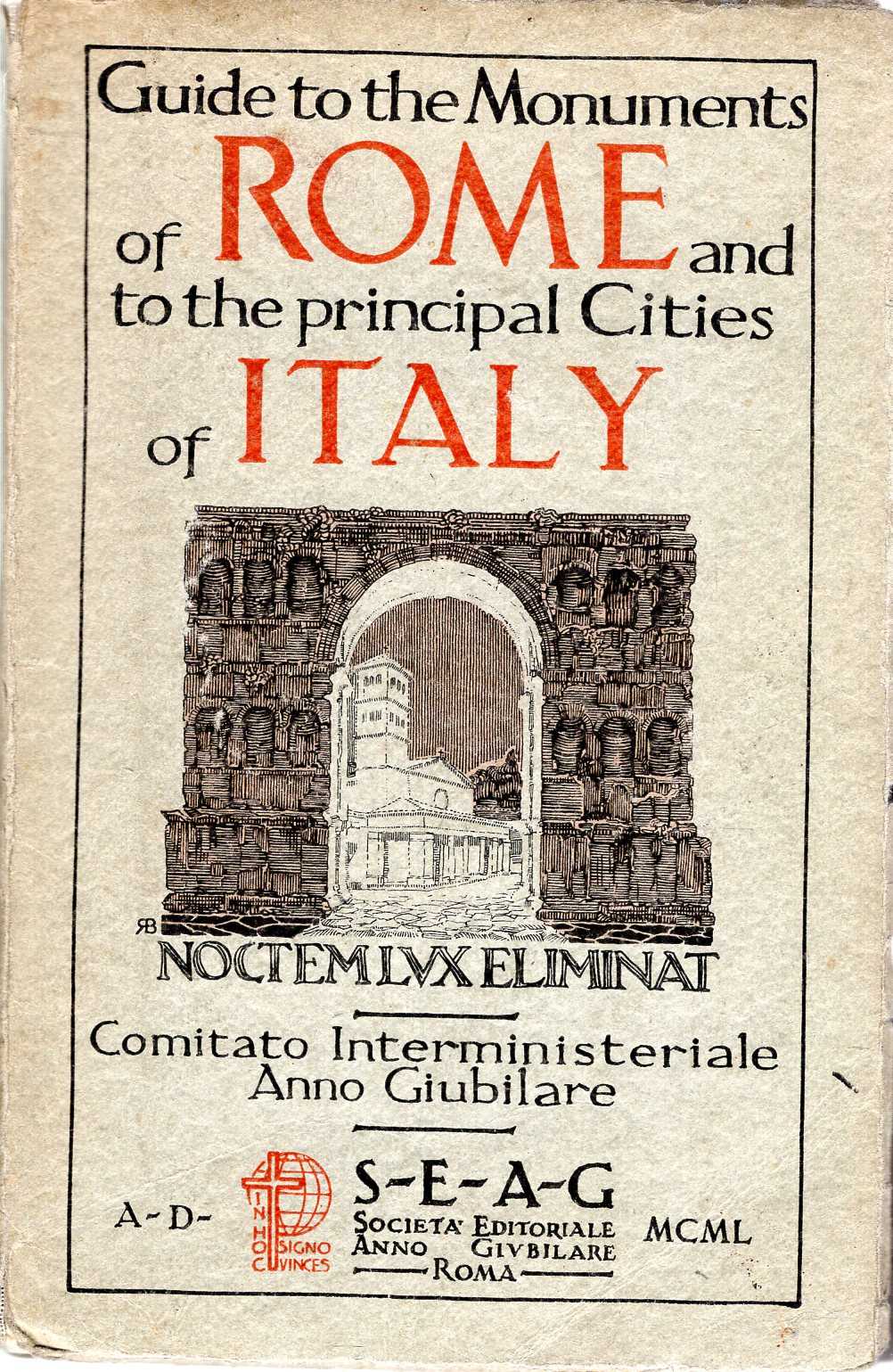 Guide to the Monuments of Rome and to the principal cities of Italy ...
