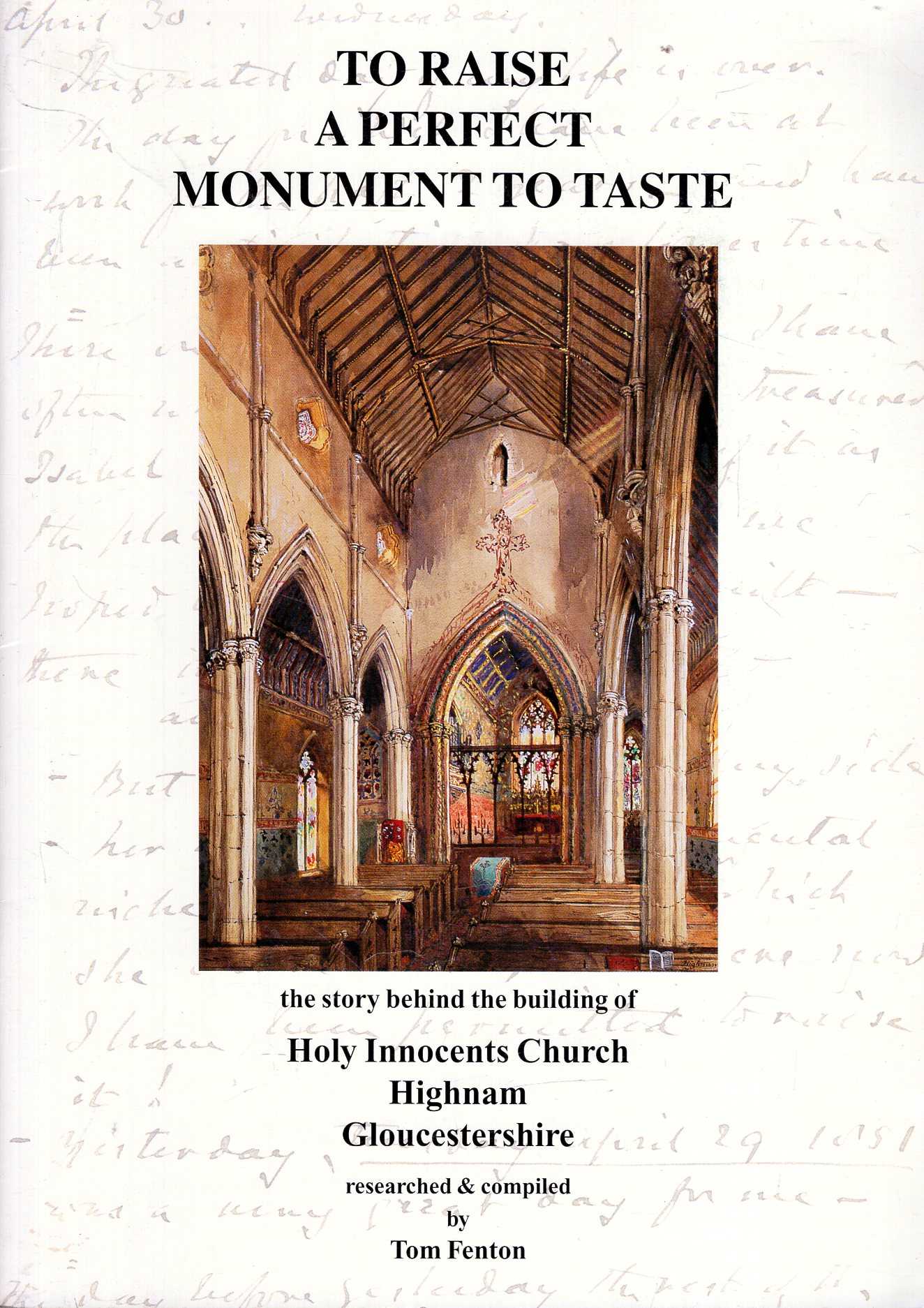 To Raise a Perfect Monument to Taste : the story behind the building of ...