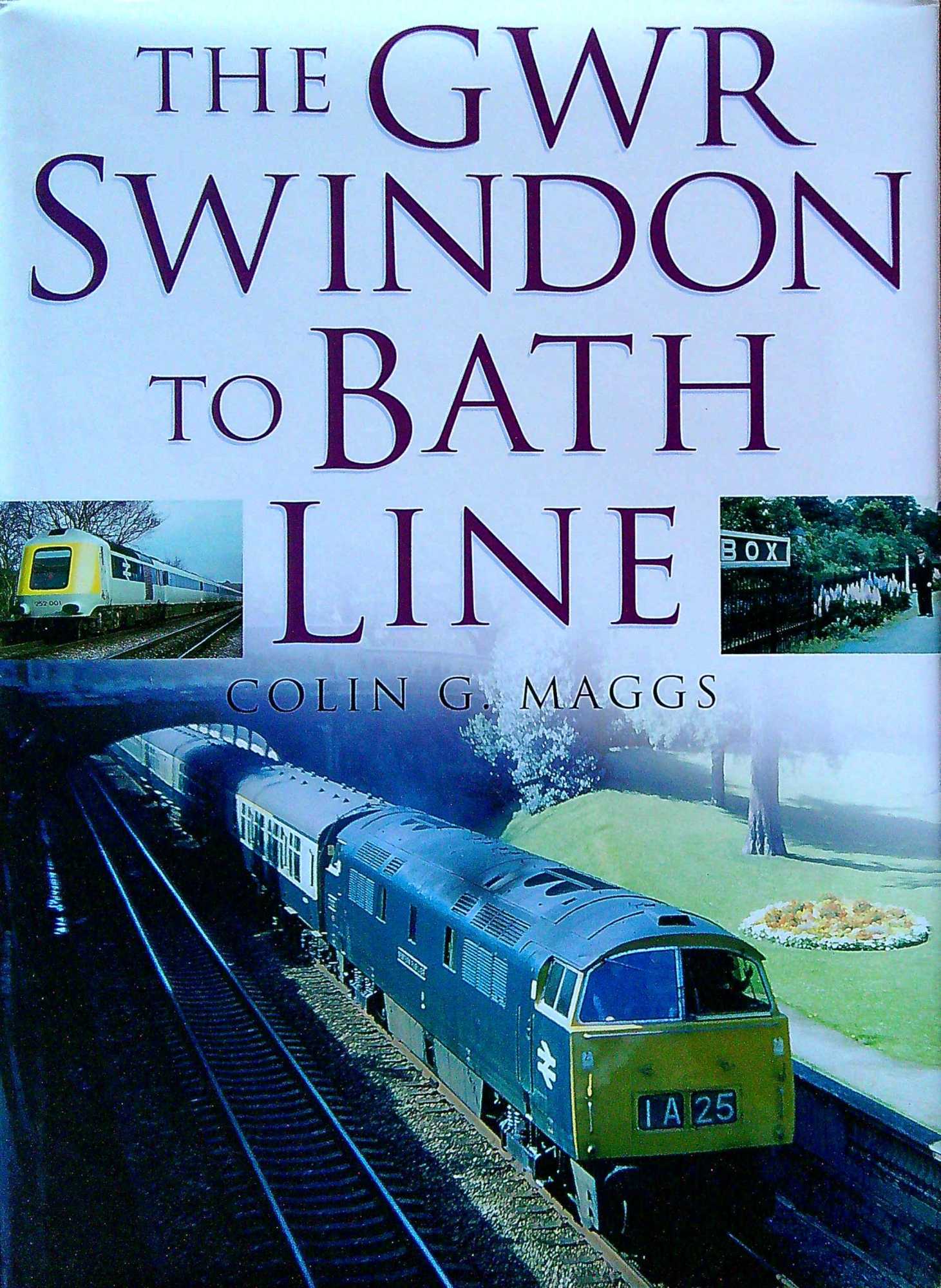 The GWR Swindon to Bath Line