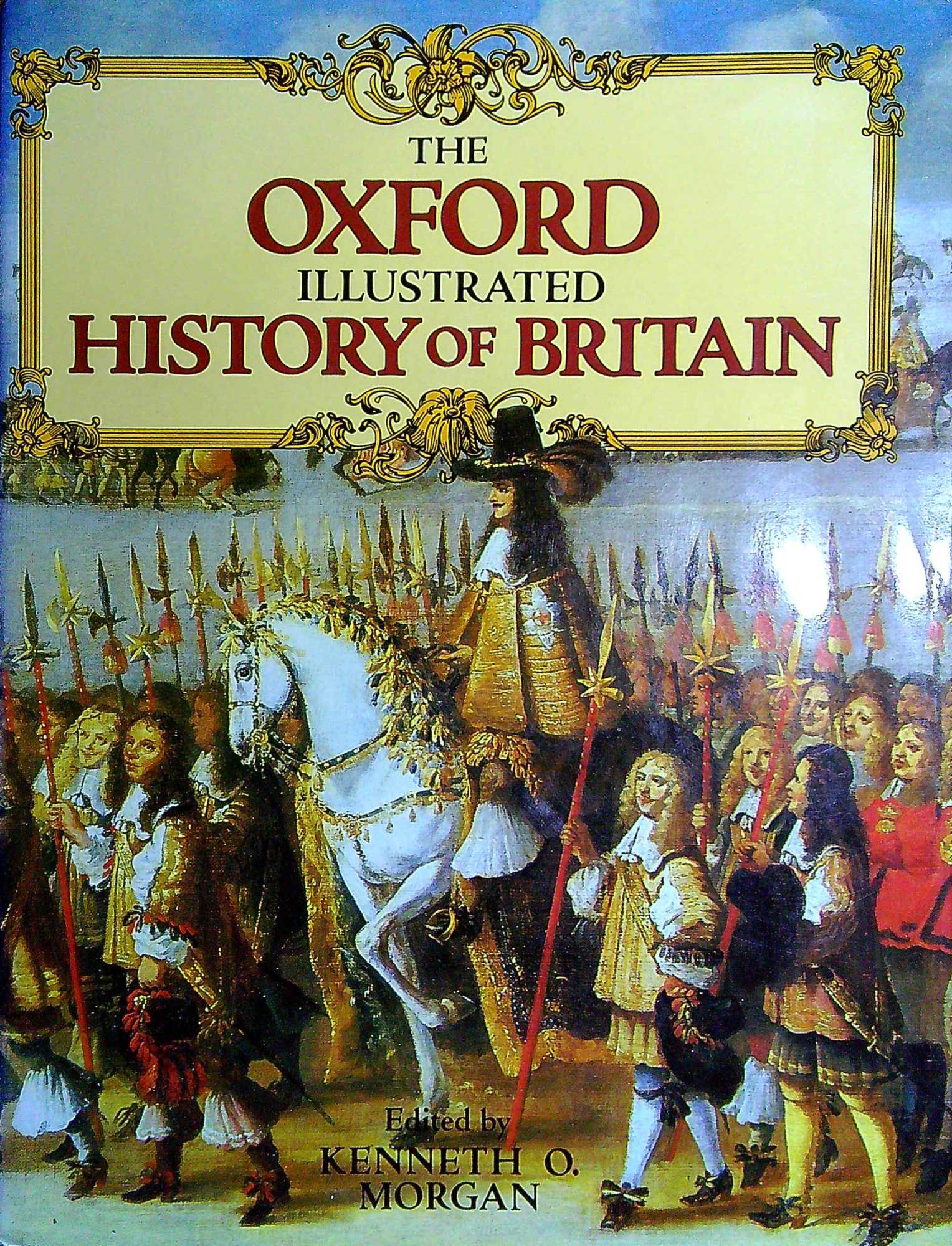 The Oxford Illustrated History of Britain The Oxford Illustrated History of Britain