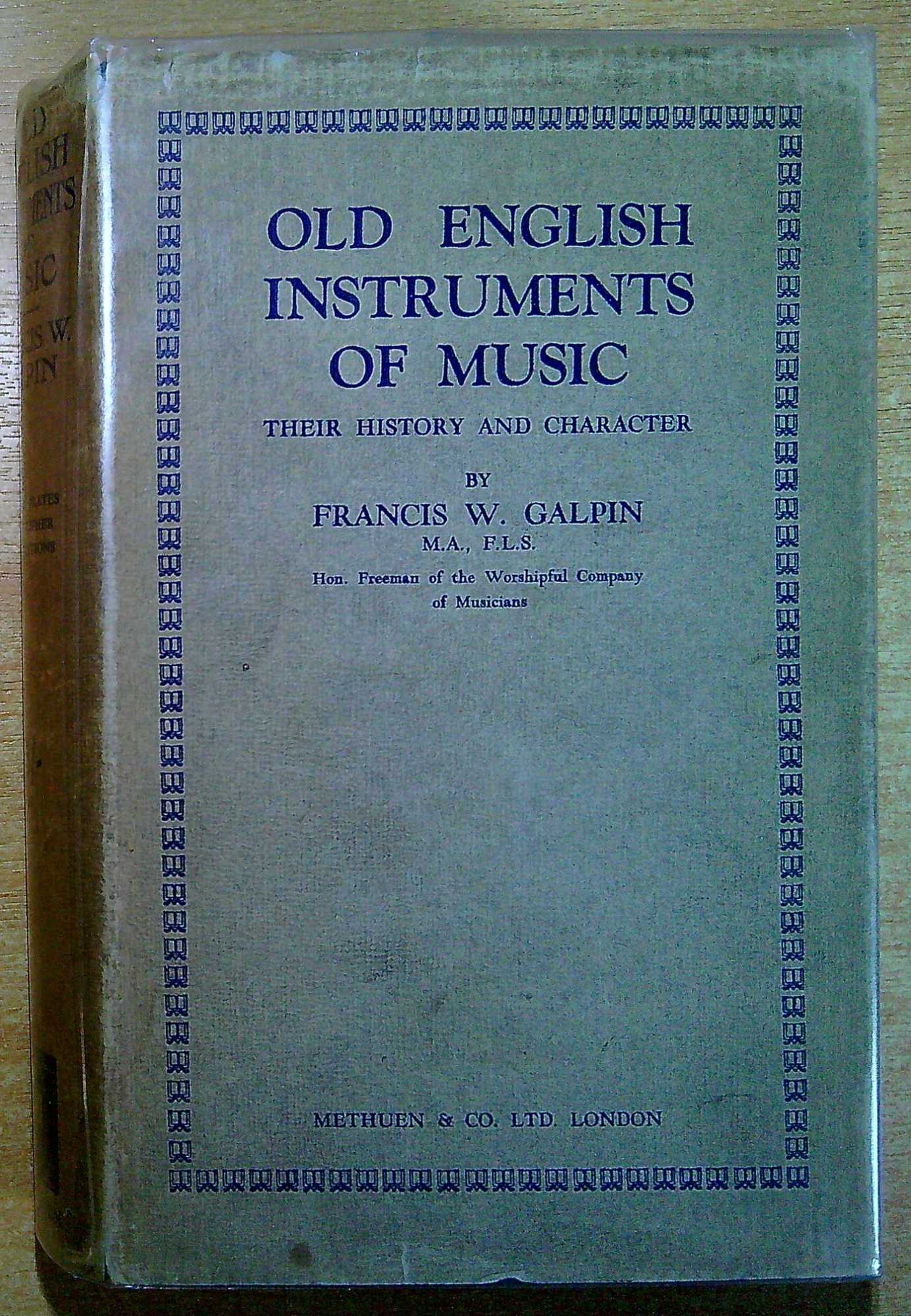 Old English Instruments of Music, history and character