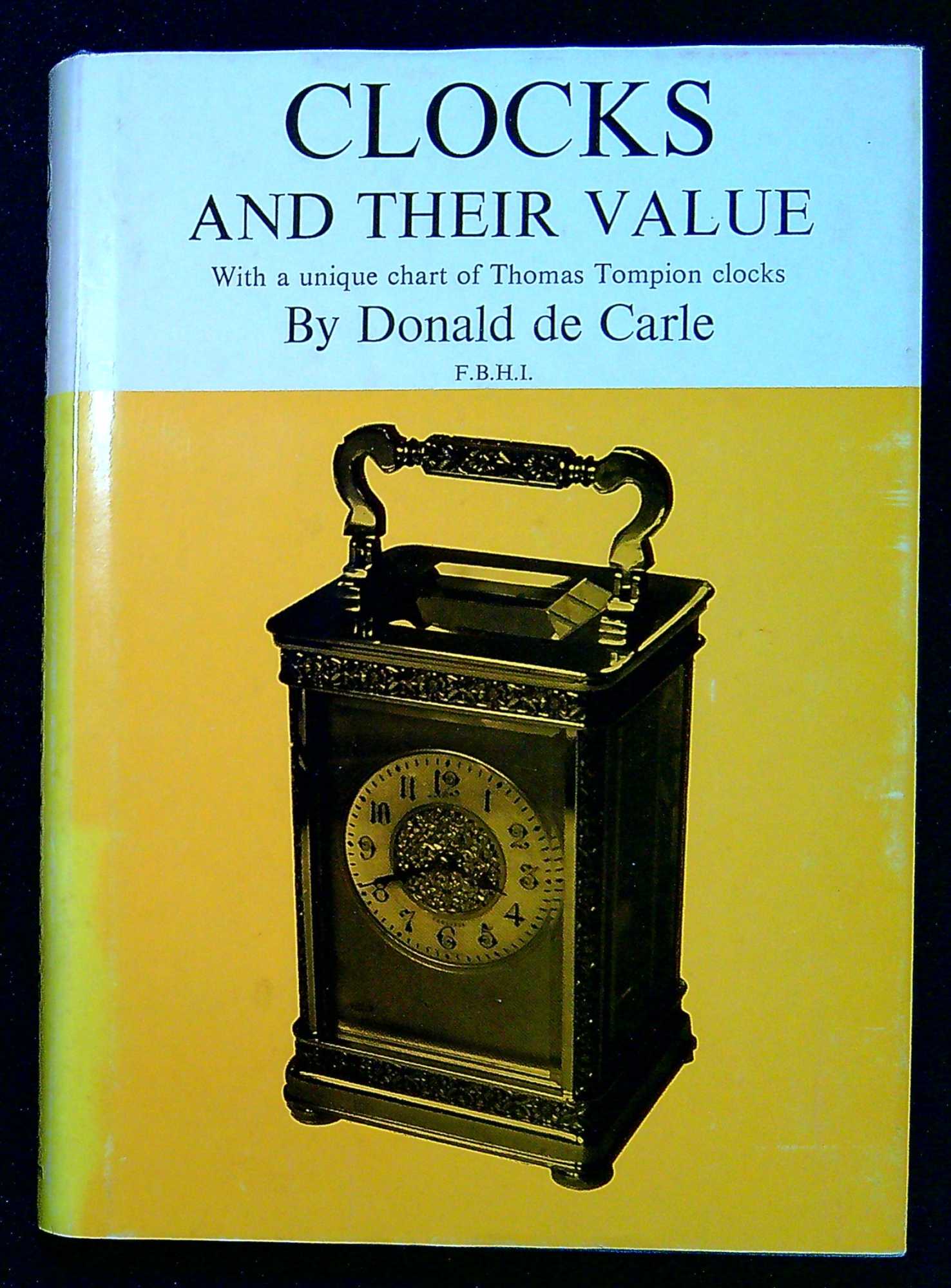 Clocks and Their Value: Illustrated Guide to Ancient and Modern Clocks ...