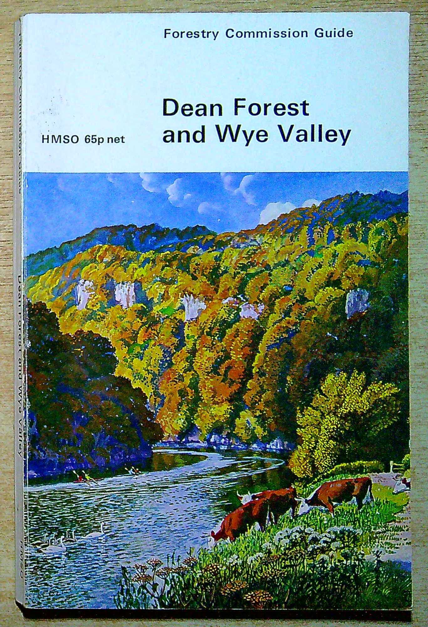 Dean Forest & Wye Valley (Forestry Commission Guide)