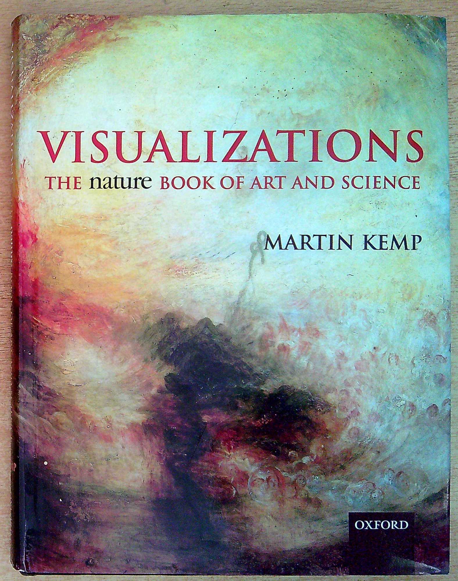 Visualizations: The Nature Book of Art and Science