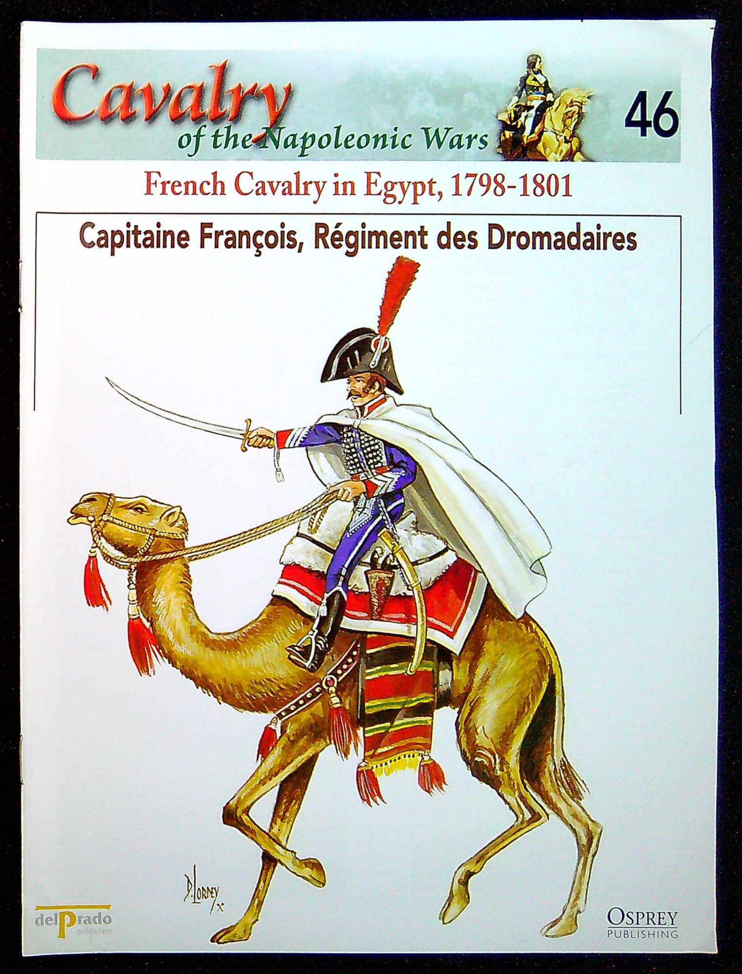 Cavalry of the Napoleonic Wars 46: French Cavalry in Egypt, 1798-1801 ...