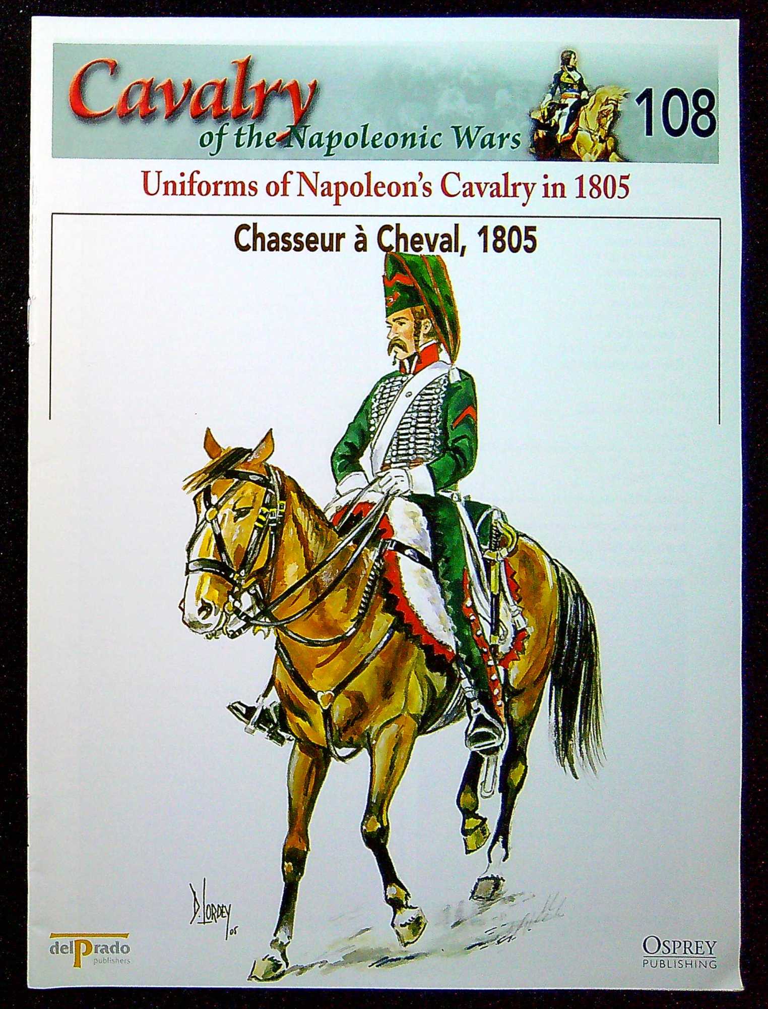 Cavalry of the Napoleonic Wars 108: Uniforms of Napoleon's Cavalry in ...