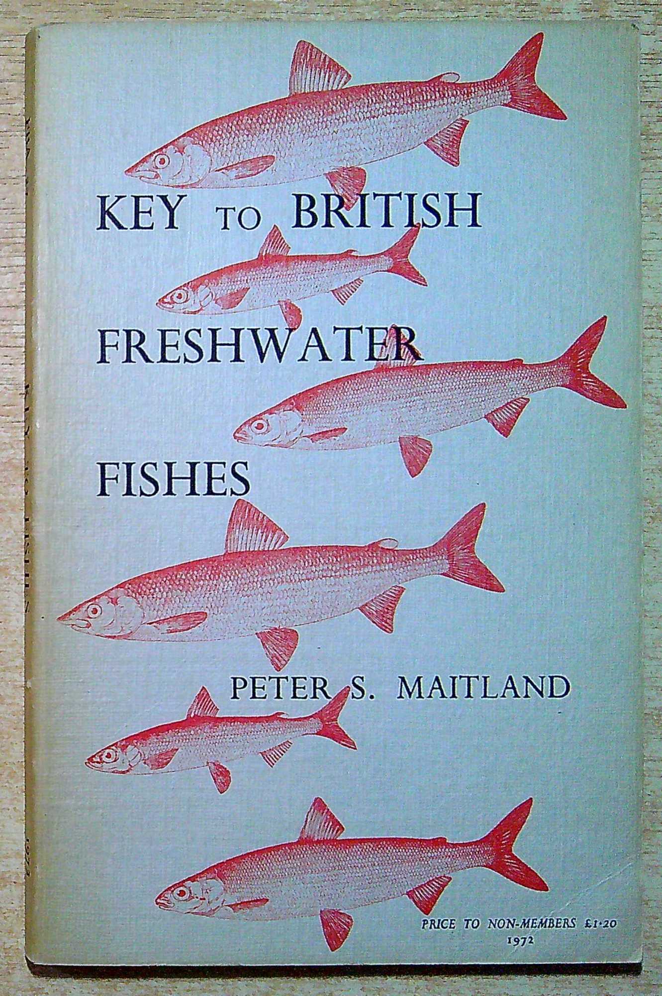 Freshwater Fishes of the British Isles (New Naturalist)