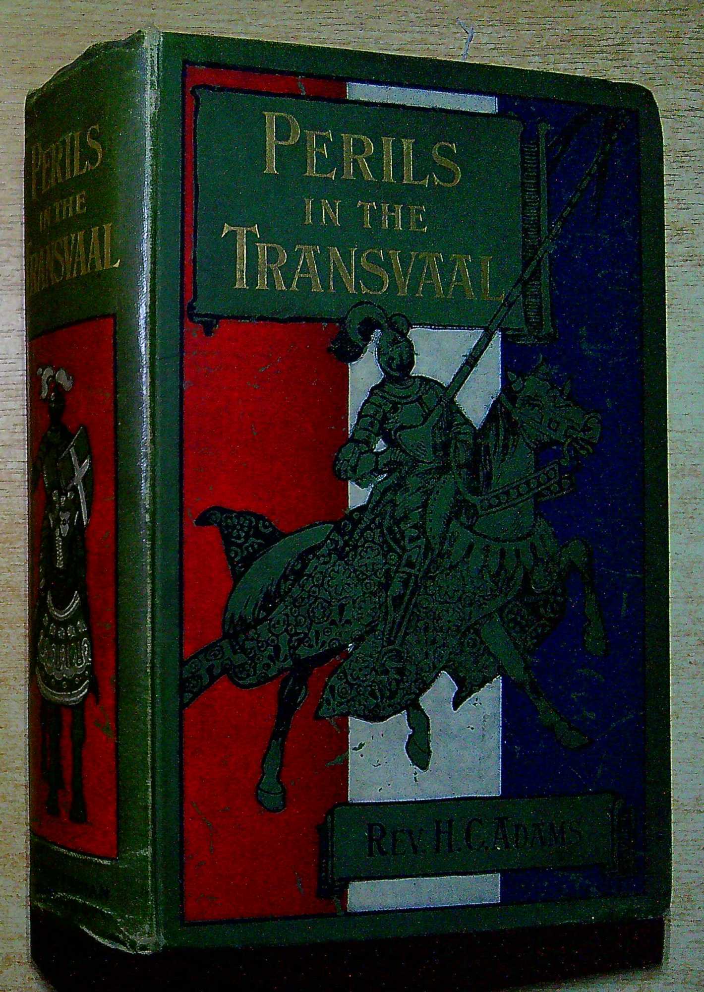 Perils in the Transvaal, a tale of the Zulu and Boer War
